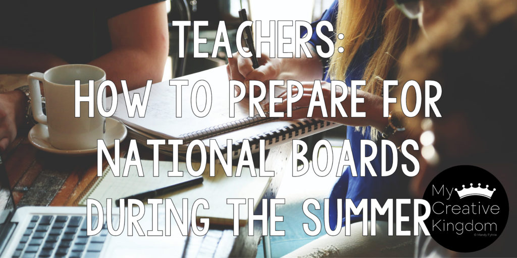 6 Simple tips to prepare for National Boards during the summer months ...