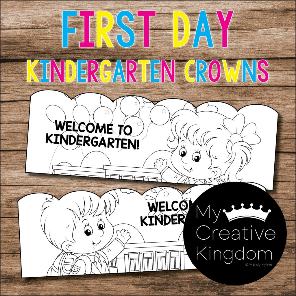 First Day of Kindergarten Crowns - My Creative Kingdom